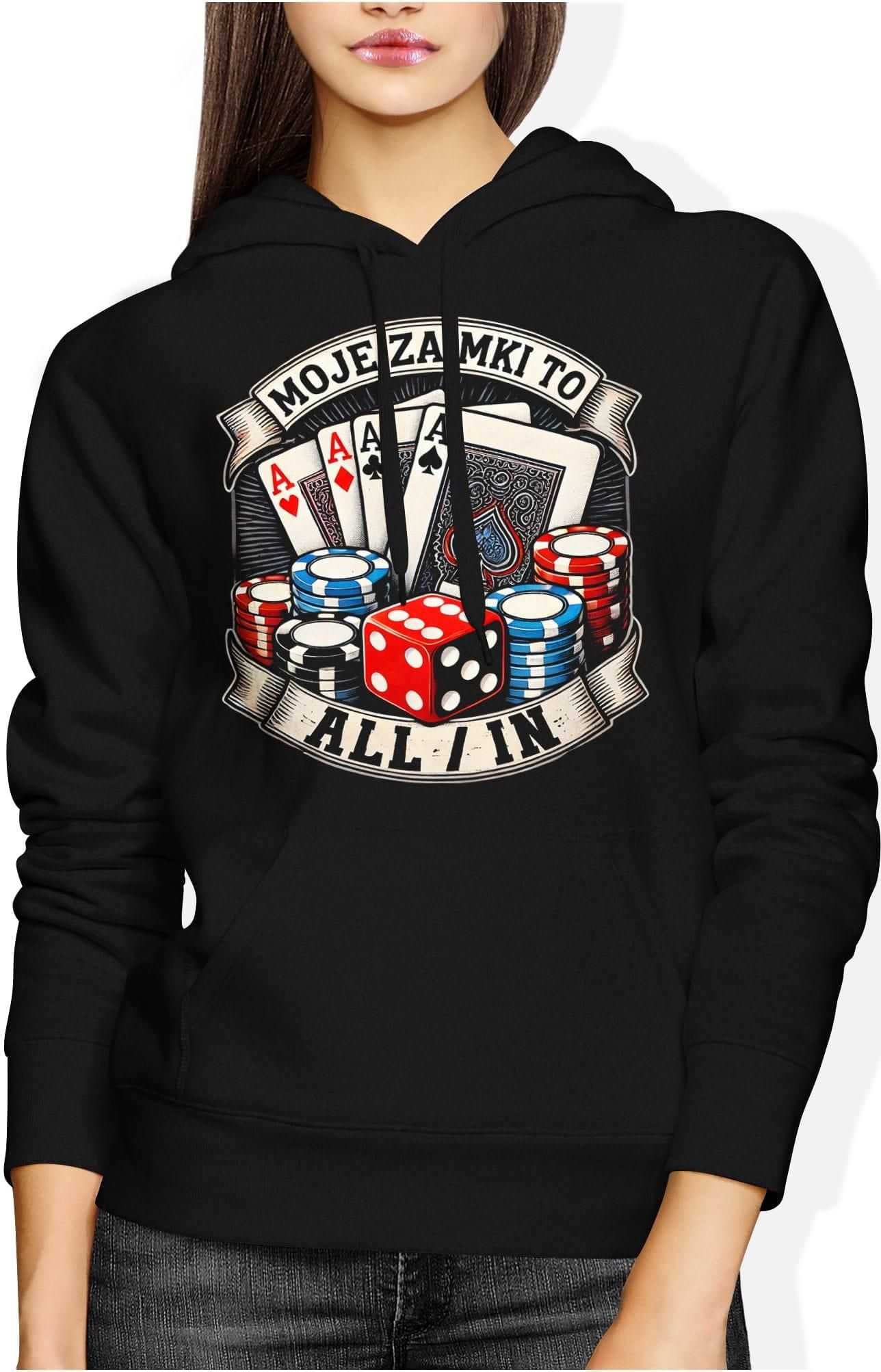 Moje zaimki to all/in poker kasyno hazard Damska bluza z kapturem (M ...