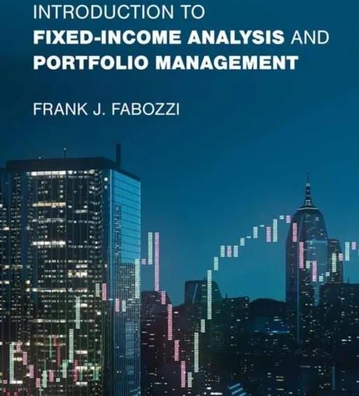 Introduction to Fixed-Income Analysis and Portfolio Management ...