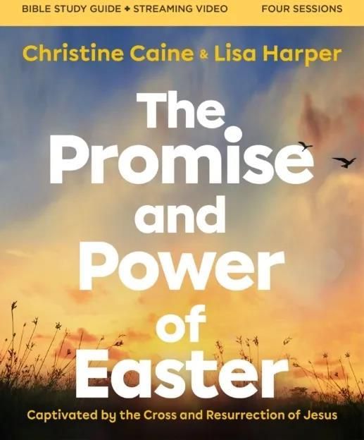The Promise and Power of Easter Bible Study Guide plus Streaming Video ...