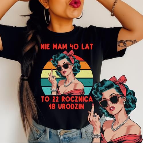 DAMSKA koszulka na 40 urodziny nie mam 40 lat - Ceny i opinie - Ceneo.pl