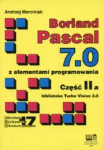 Borland Pascal 7.0 z elemaentami programowania - Marciniak Andrzej ...