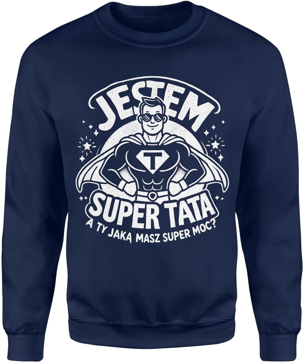 Jestem Super Tata a Ty jaką masz super moc bohater Męska bluza (M, Granatowy) - Ceny i opinie ...