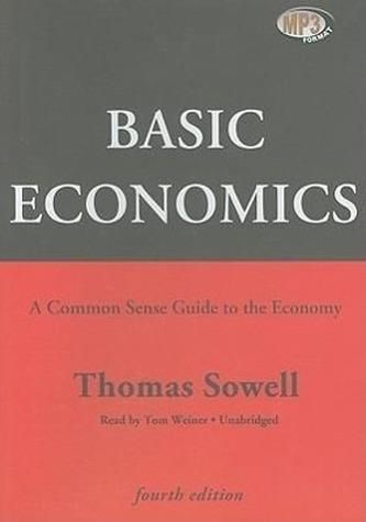 Basic Economics: A Common Sense Guide to the Economy Sowell ...