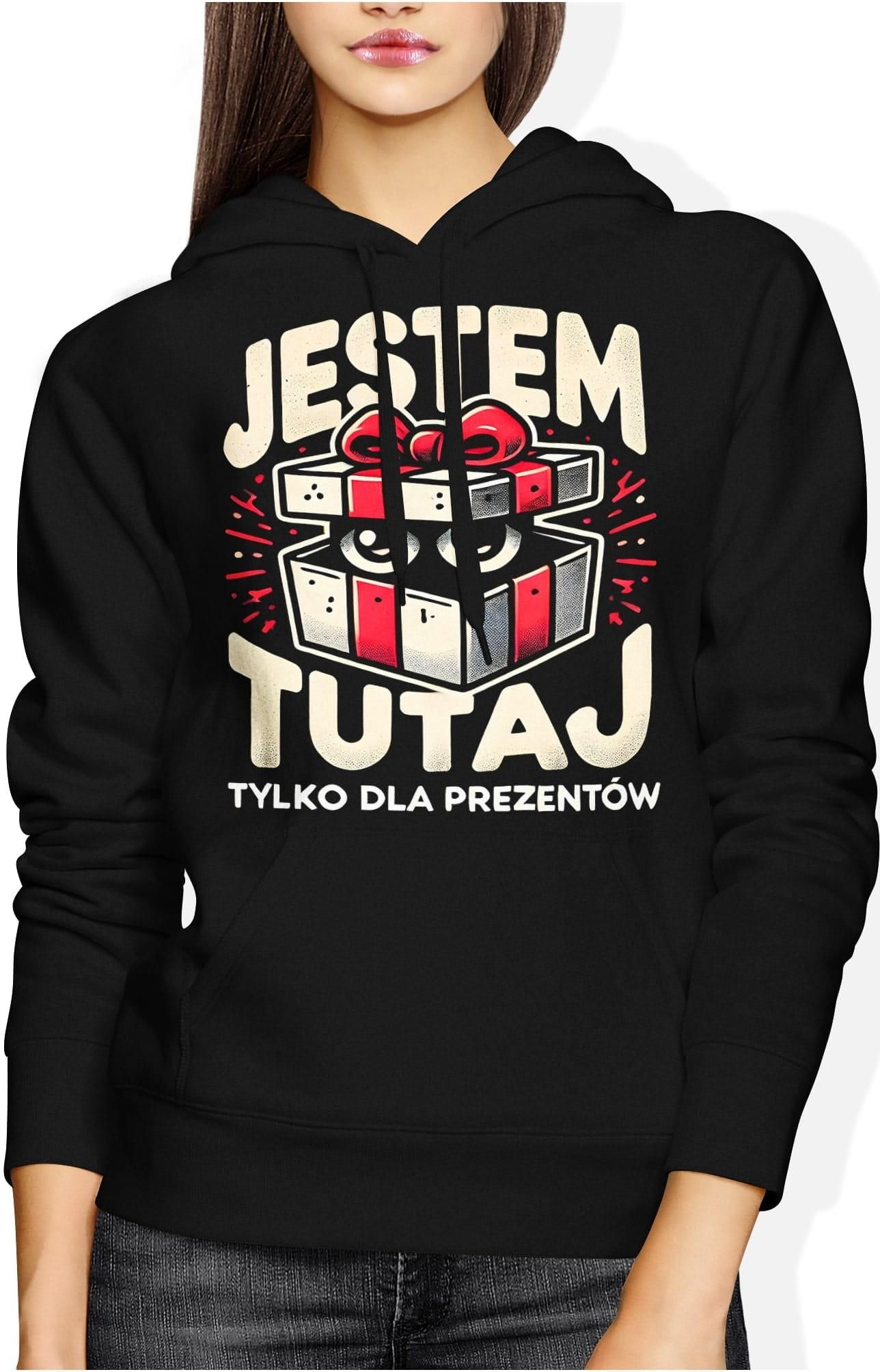 Jestem tutaj tylko dla prezentów Damska bluza z kapturem (L, Czarny ...