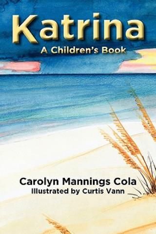 Katrina: A Children's Book - Literatura obcojęzyczna - Ceny i opinie ...