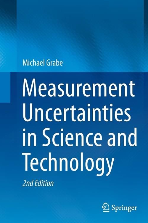 Measurement Uncertainties in Science and Technology - Literatura ...