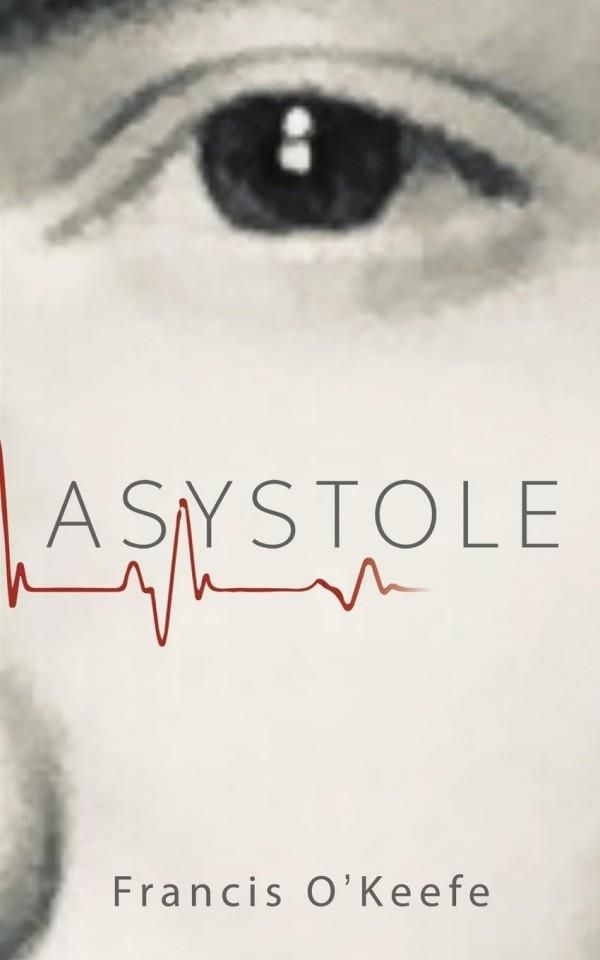 Asystole - Francis O'Keefe [KSIĄŻKA] - Literatura obcojęzyczna - Ceny i ...