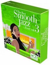 Płyta kompaktowa Różni Wykonawcy - The Best Smooth Jazz...Ever! Vol.3 ...