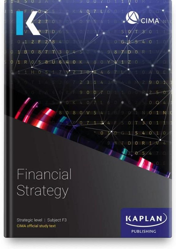 F3 Financial Strategy - Study Text - KAPLAN [KSIĄŻKA] - Literatura ...