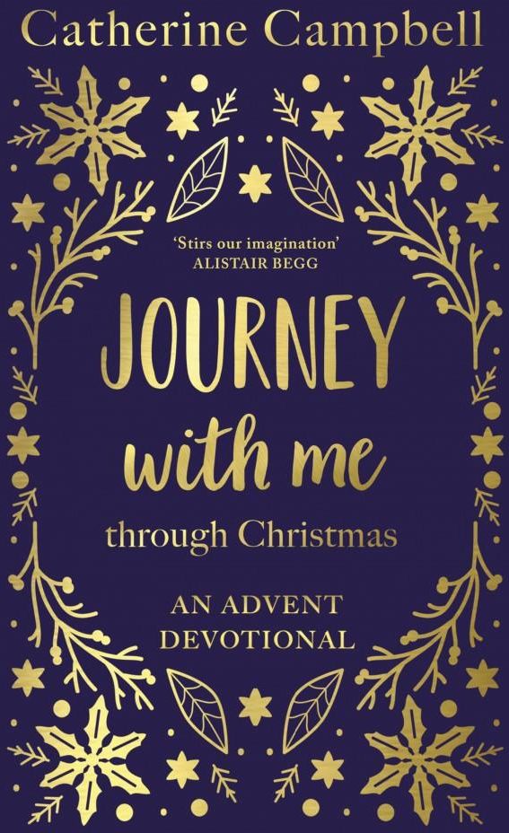 Journey With Me Through Christmas: An advent devotional - Catherine ...