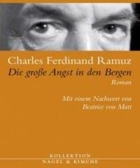 Die große Angst in den Bergen: Roman. Mit einem Nachwort von Beatrice ...