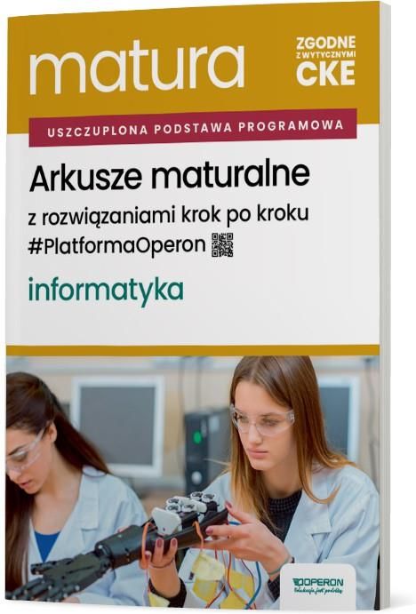 Matura 2026 Informatyka Arkusze maturalne Zakres rozszerzony - Piotr ...