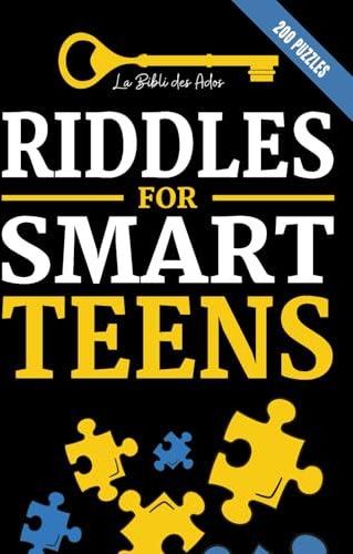 [AC] Riddles for Smart Teens: 200 Puzzles, investigations and logic ...