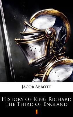 Książka History of King Richard the Third of England - Ceny i opinie ...