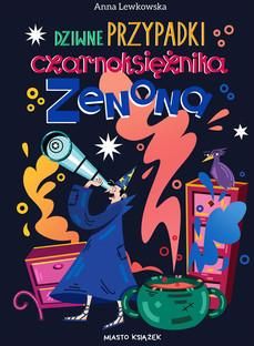 Dziwne przypadki czarnoksiężnika Zenona - Ceny i opinie - Ceneo.pl
