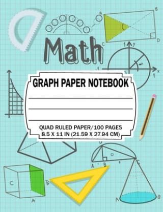 Math Graph Paper Notebook: Quad Ruled 5 squares per inch: Math and ...