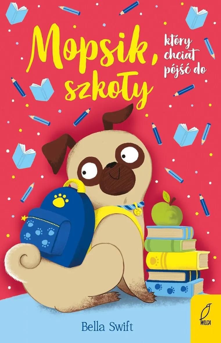 Mopsik, który chciał pójść do szkoły (ebook) - Ceny i opinie - Ceneo.pl