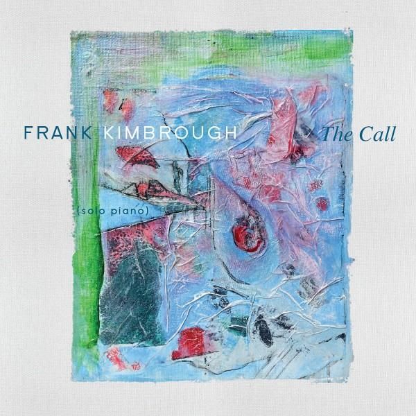 Płyta kompaktowa Frank Kimbrough- The Call (CD) - Ceny i opinie - Ceneo.pl