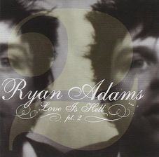 Płyta kompaktowa Ryan Adams- Love Is Hell Pt. 2 (CD) - Ceny i opinie ...