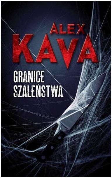 GRANICE SZALEŃSTWA ALEX KAVA - Ceny i opinie - Ceneo.pl