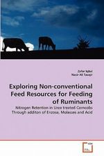 Exploring Non-Conventional Feed Resources for Feeding of Ruminants ...