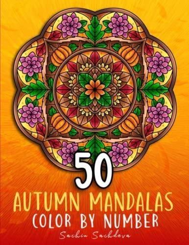 50 Autumn Mandalas Color By Number Coloring Book For Adults Features ...