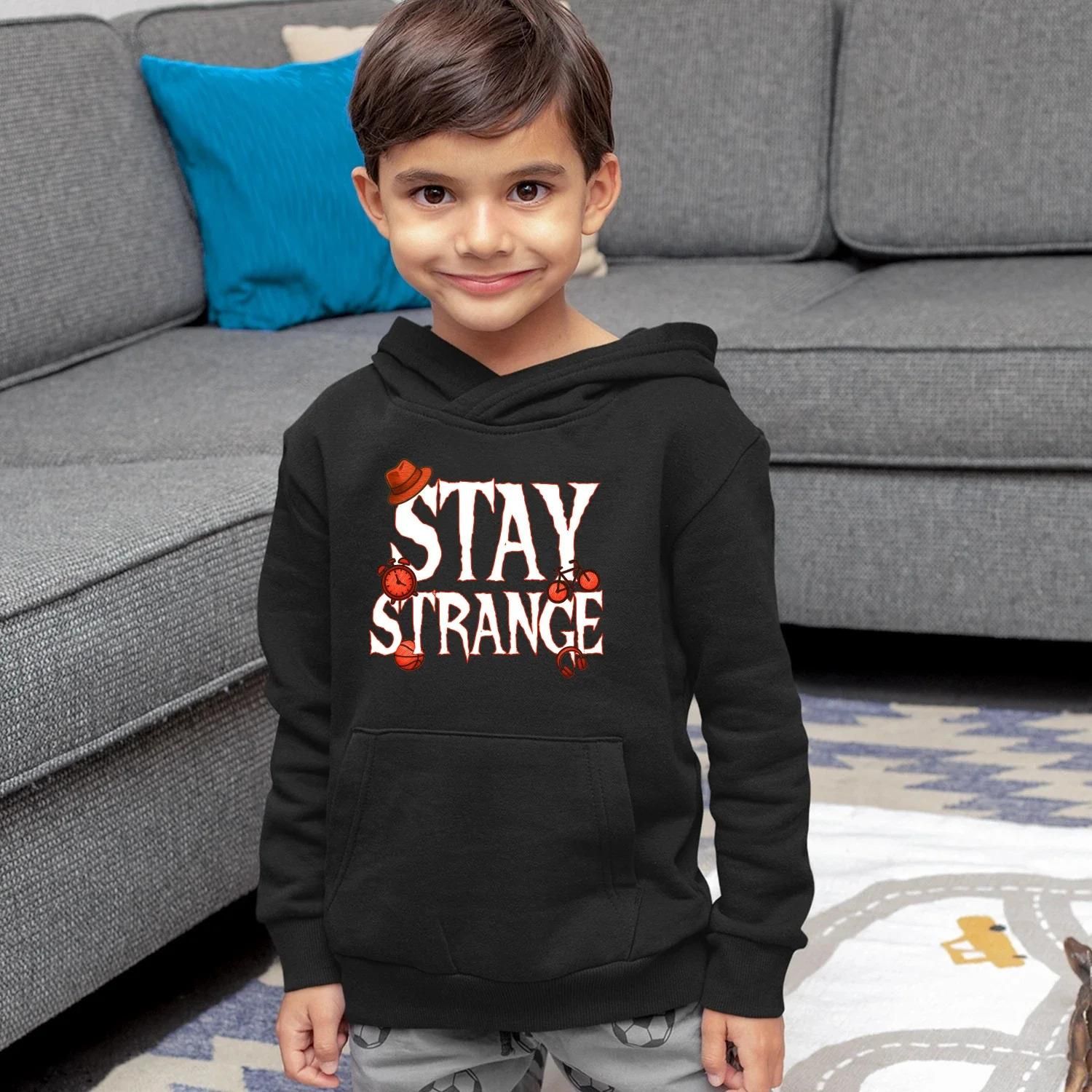 Stay strange - dla fanów serialu Stranger Things - dziecięca bluza na ...