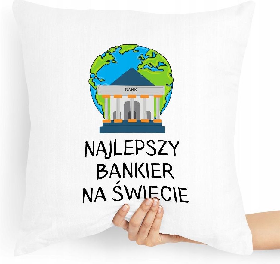 Polidraw Prezent Poduszka Dla Bankiera Najlepszy Na Świecie 40X40Cm ...