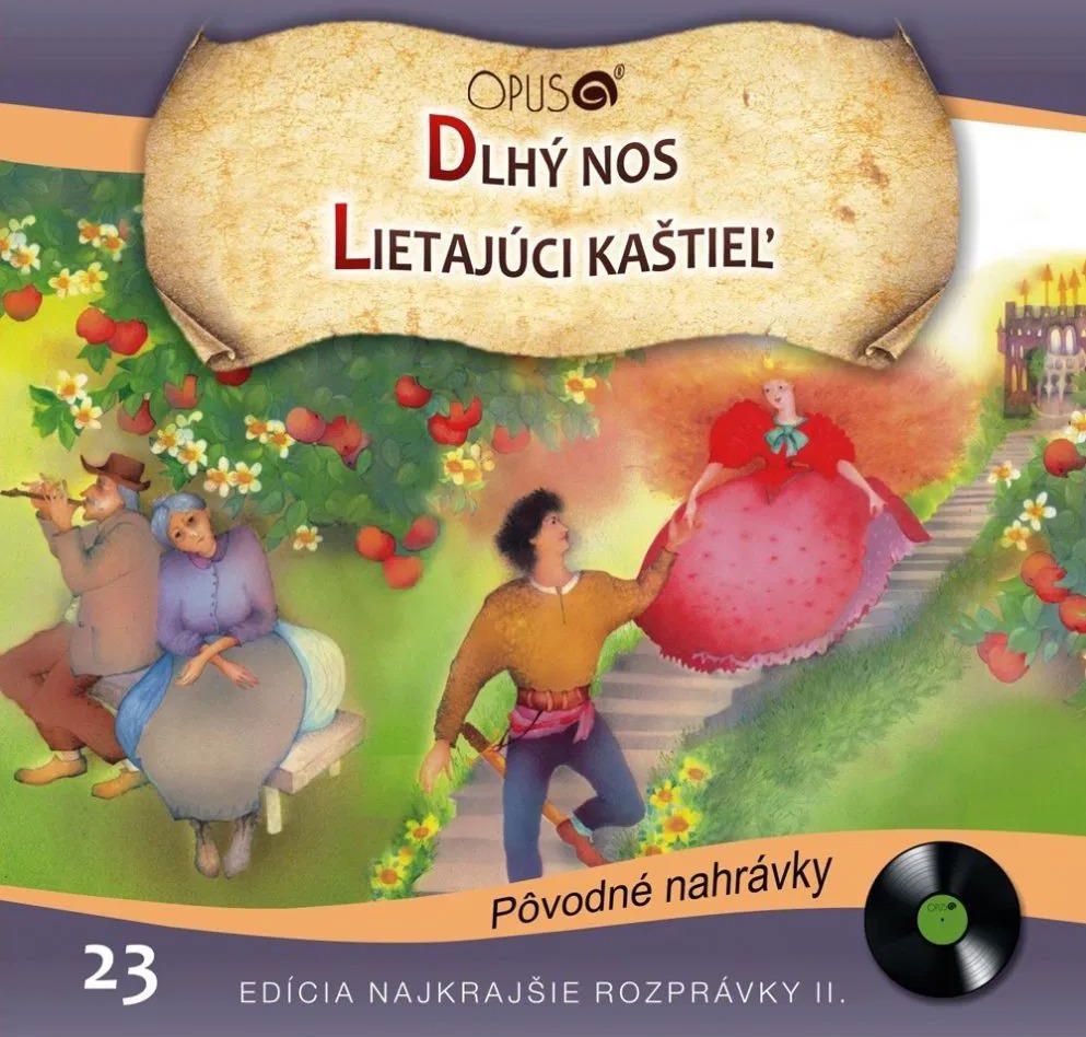 Płyta kompaktowa Najkrajšie Rozprávky 23: Dlhý Nos / Lietajúci Kaštieľ ...