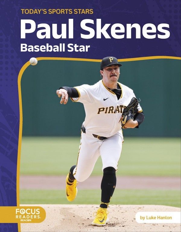 Paul Skenes: Baseball Star (Today's Sports Stars) - Luke Hanlon ...