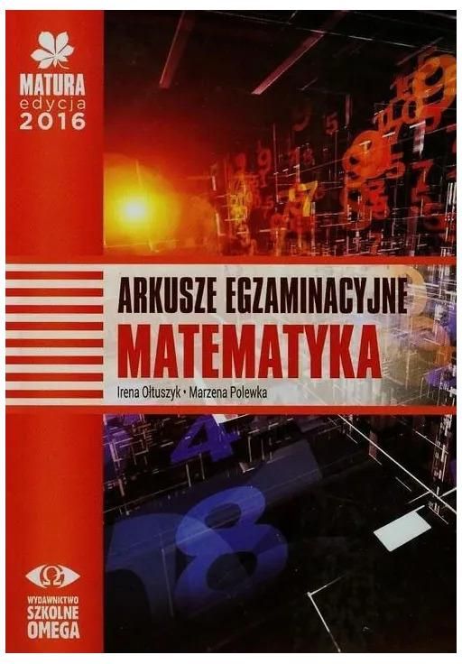 Produkt z outletu: Matematyka. Matura Arkusze Egzaminacyjne - Ceny i ...