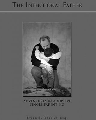 The Intentional Father - Literatura obcojęzyczna - Ceny i opinie - Ceneo.pl