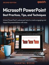 Microsoft PowerPoint Mastery. Build professional presentations effortlessly with best practices ...