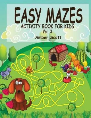 Easy Mazes Activity Book For Kids - Vol. 3 - Literatura obcojęzyczna ...