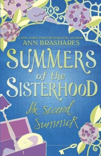 Summers of the Sisterhood: The Second Summer Ann Brashares - Literatura ...