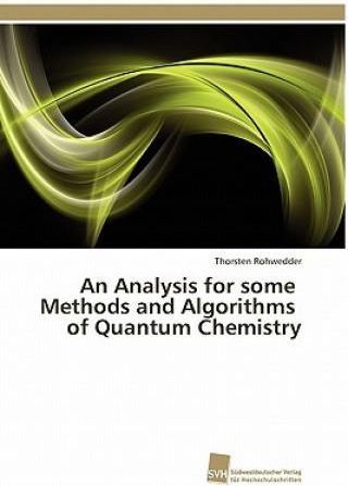An Analysis for Some Methods and Algorithms of Quantum Chemistry ...