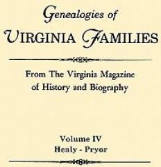 Genealogies of Virginia Families from the Virginia Magazine of History ...