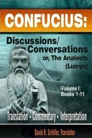 Confucius: Discussions/Conversations, or the Analects [Lun-Yu], Volume ...