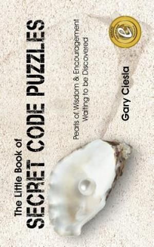 The Little Book of Secret Code Puzzles: Pearls of Wisdom ...