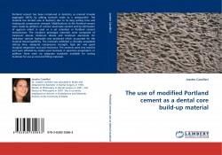 The Use of Modified Portland Cement as a Dental Core Build-Up Material ...
