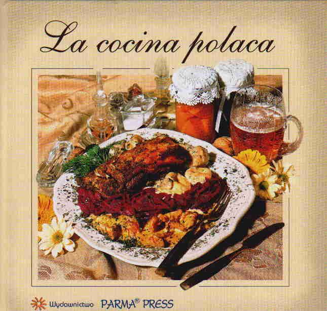 La cocina polaca Kuchnia polska (wersja hiszpańska) - Ceny i opinie ...