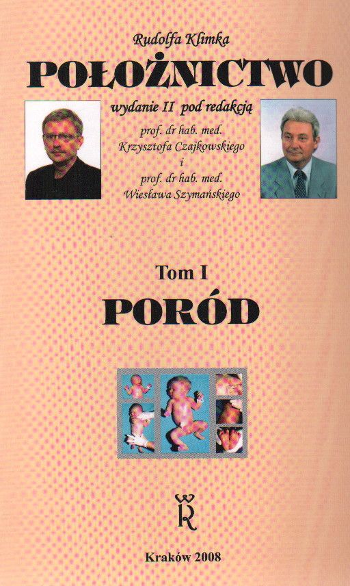 Położnictwo Rudolfa Klimka. Tom I. Poród - ceny i opinie - Ceneo.pl
