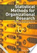 Statistical Methods for Organizational Research: Theory and Practice ...