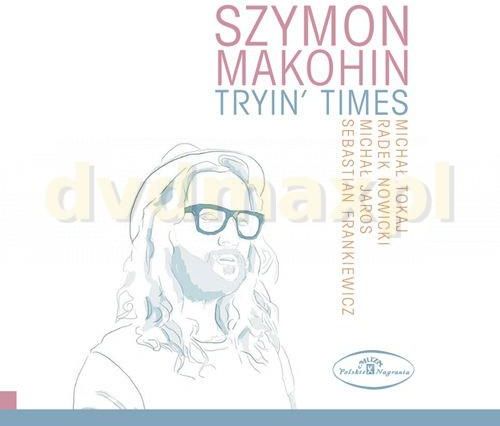 Płyta kompaktowa Szymon Makohin - Tryin' Times (CD) - Ceny i opinie ...