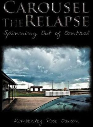 Carousel the Relapse: Spinning Out of Control - Literatura obcojęzyczna ...