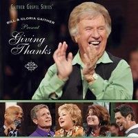 Płyta kompaktowa Gaither Bill & Gloria - Giving Thanks (CD) - Ceny i ...