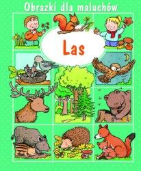 Las. Obrazki dla maluchów - Ceny i opinie - Ceneo.pl