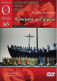 Kolekcja La Scala - Giacomo Meyerbeer - Krucjata w Egipcie (DVD) - Ceny ...