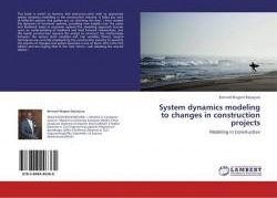 System Dynamics Modeling to Changes in Construction Projects ...