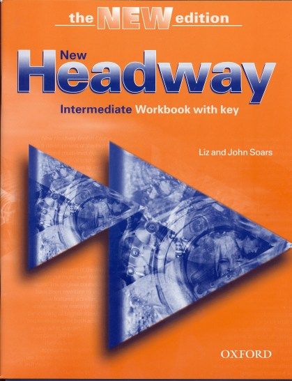 New Headway: Intermediate Third Edition: Workbook (with Key) - ceny i ...